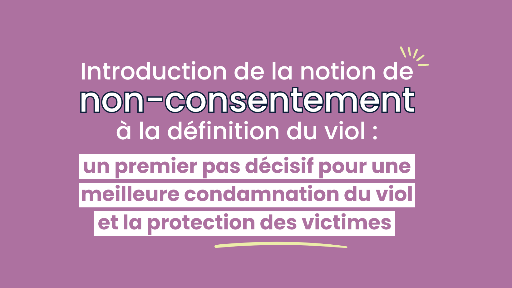 Introduction de la notion de non-consentement à la définition du viol ...